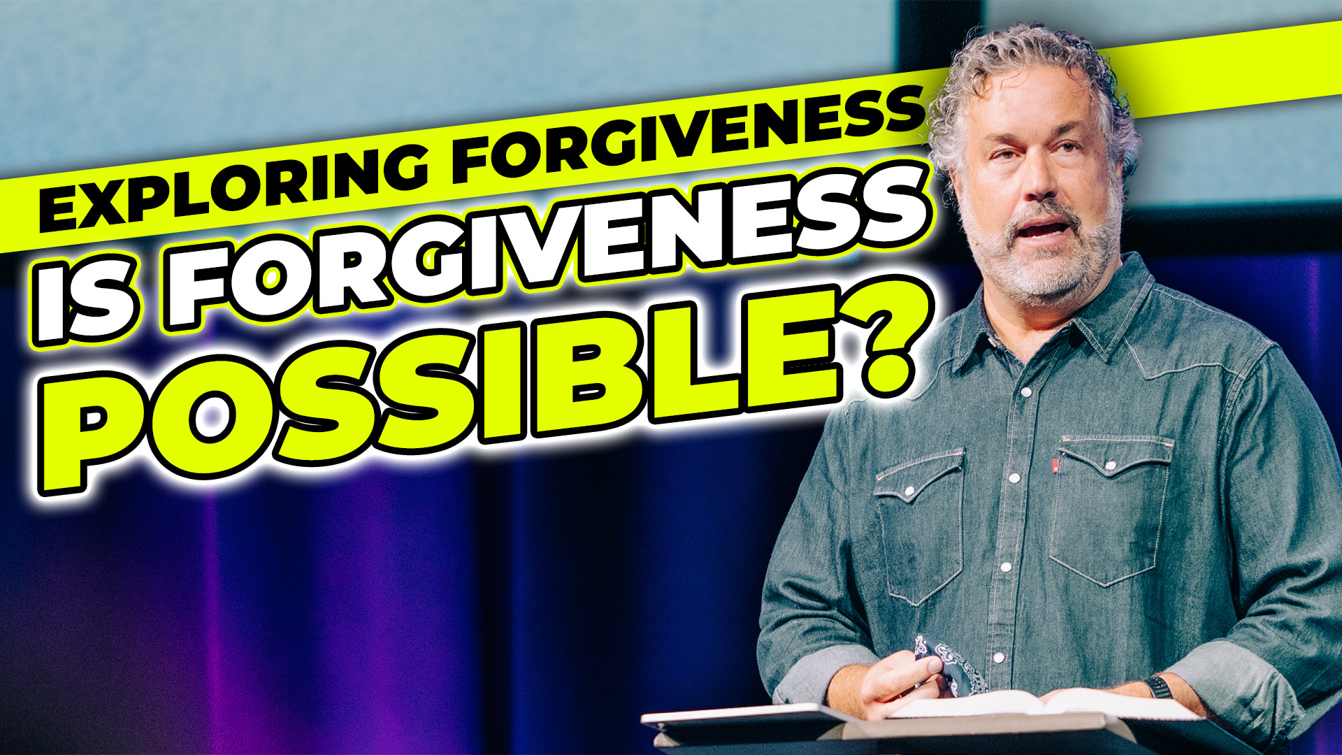 Exploring Forgiveness | Covenant Doylestown